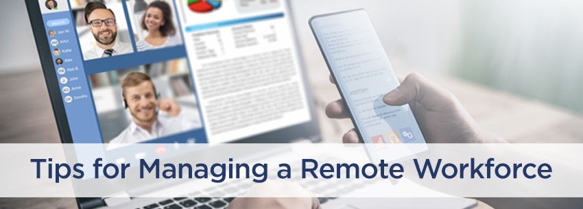 Tips for Managing a Remote Workforce - EasyIT
