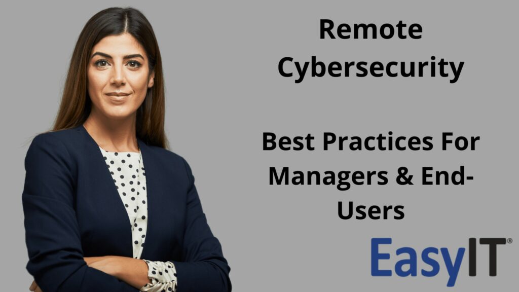 Remote Cybersecurity: Best Practices for Managers & Users