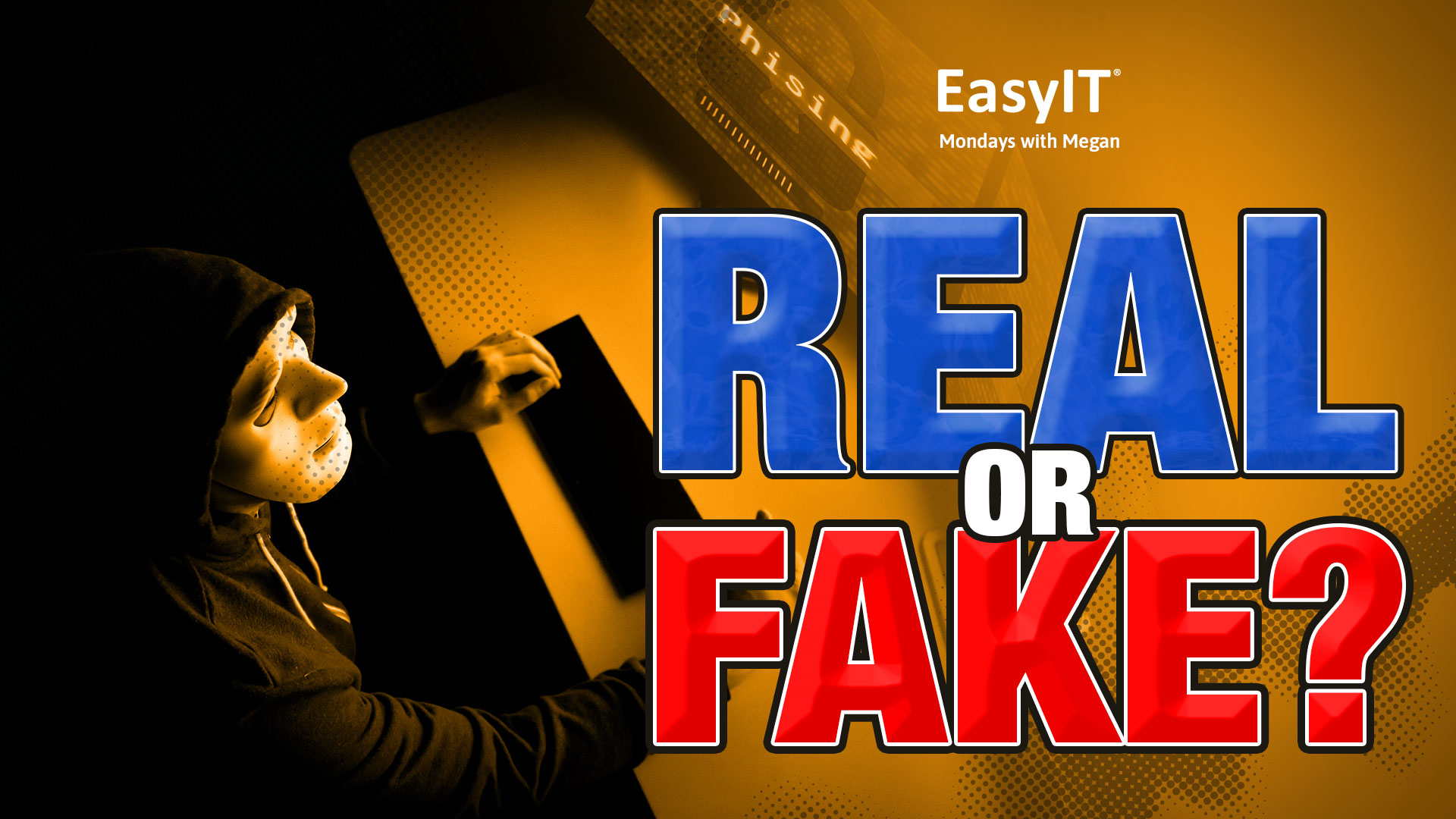 Is That Email Real Or Fake? EasyIT Phishing Warning